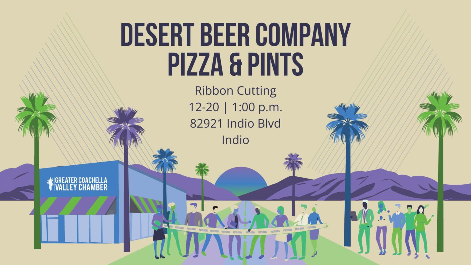 Ribbon Cutting | Desert Beer Company Pizza & Pints - Greater Coachella ...